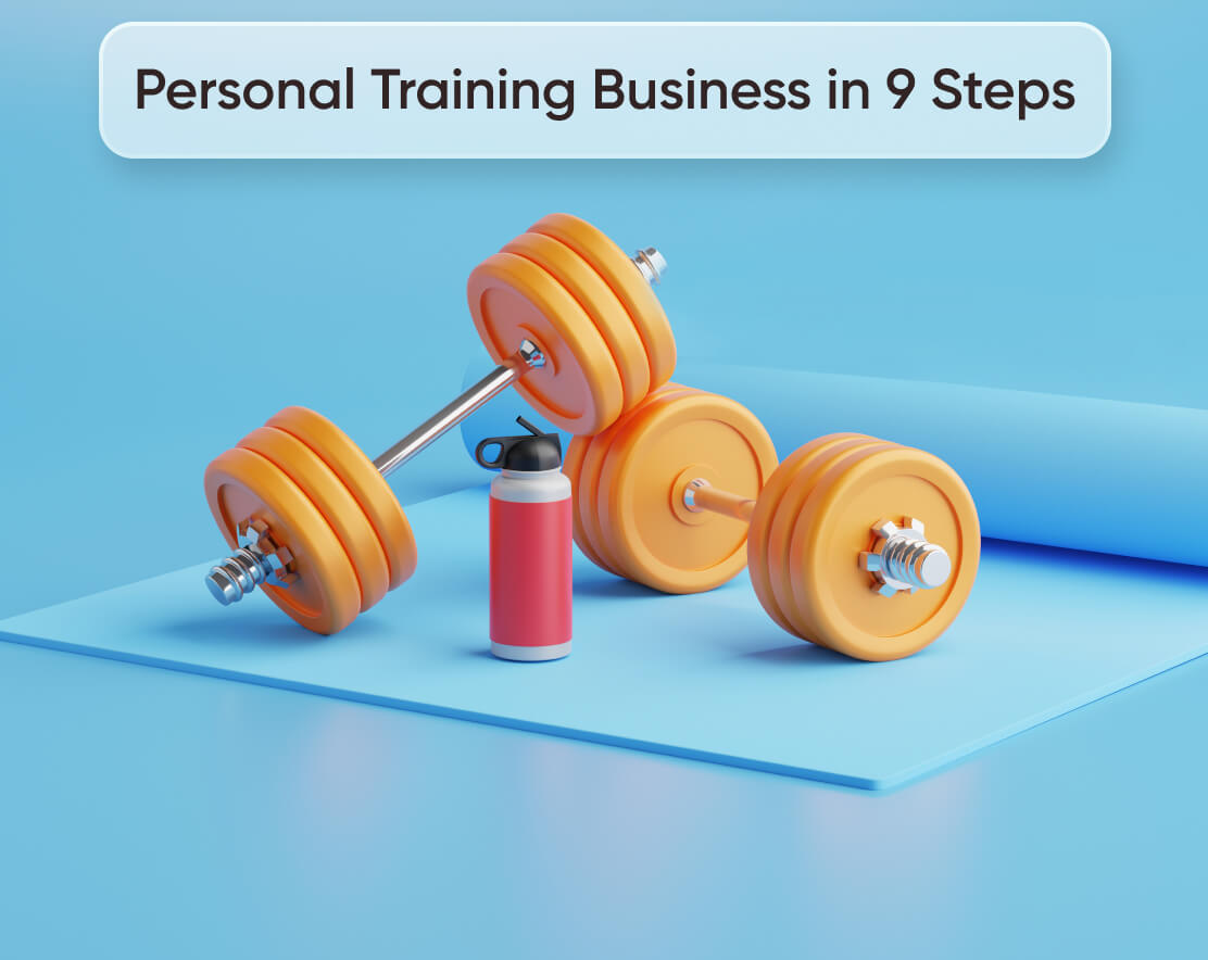 How to Start a Personal Training Business in 9 Steps in 2023